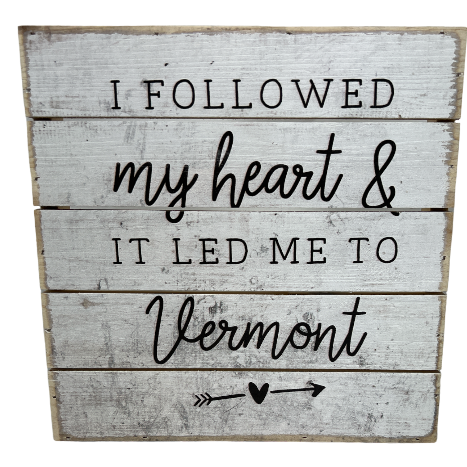 Perfect Pallet Petite Sign - Followed Heart - Vermont – Kitchen + Metal